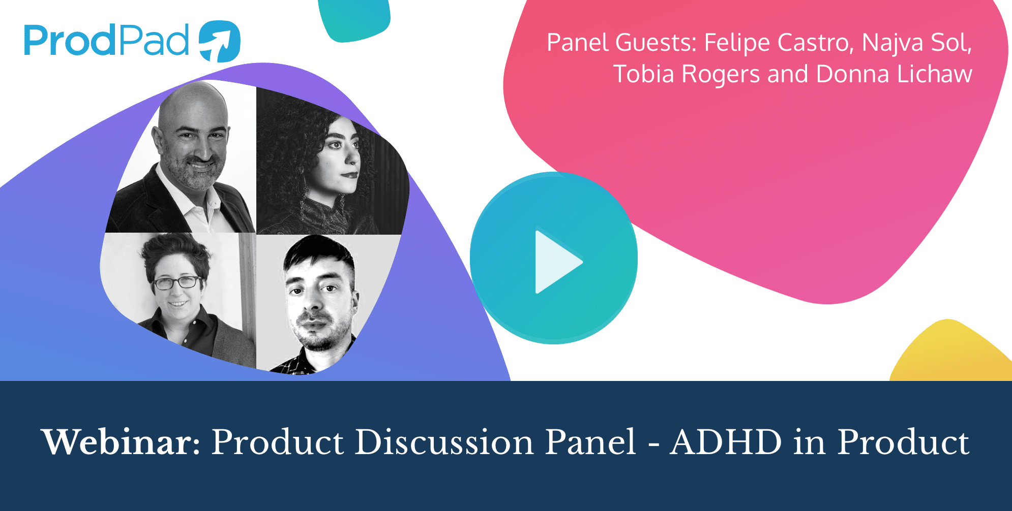 Panel Discussion: ADHD in Product | ProdPad Webinar