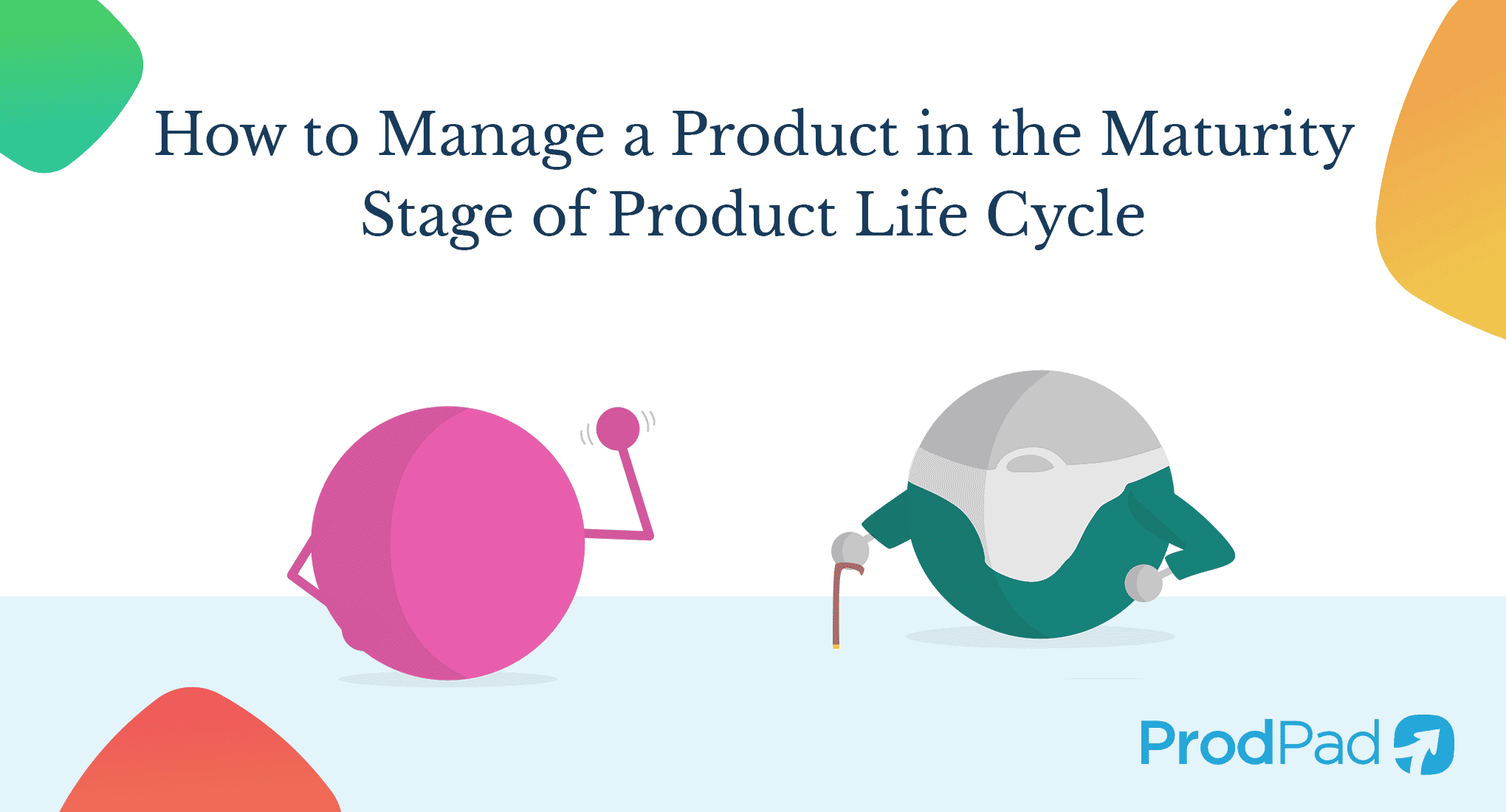 How To Manage The Maturity Stage Of Product Life Cycle How To Manage The Maturity Stage Of Product Life Cycle