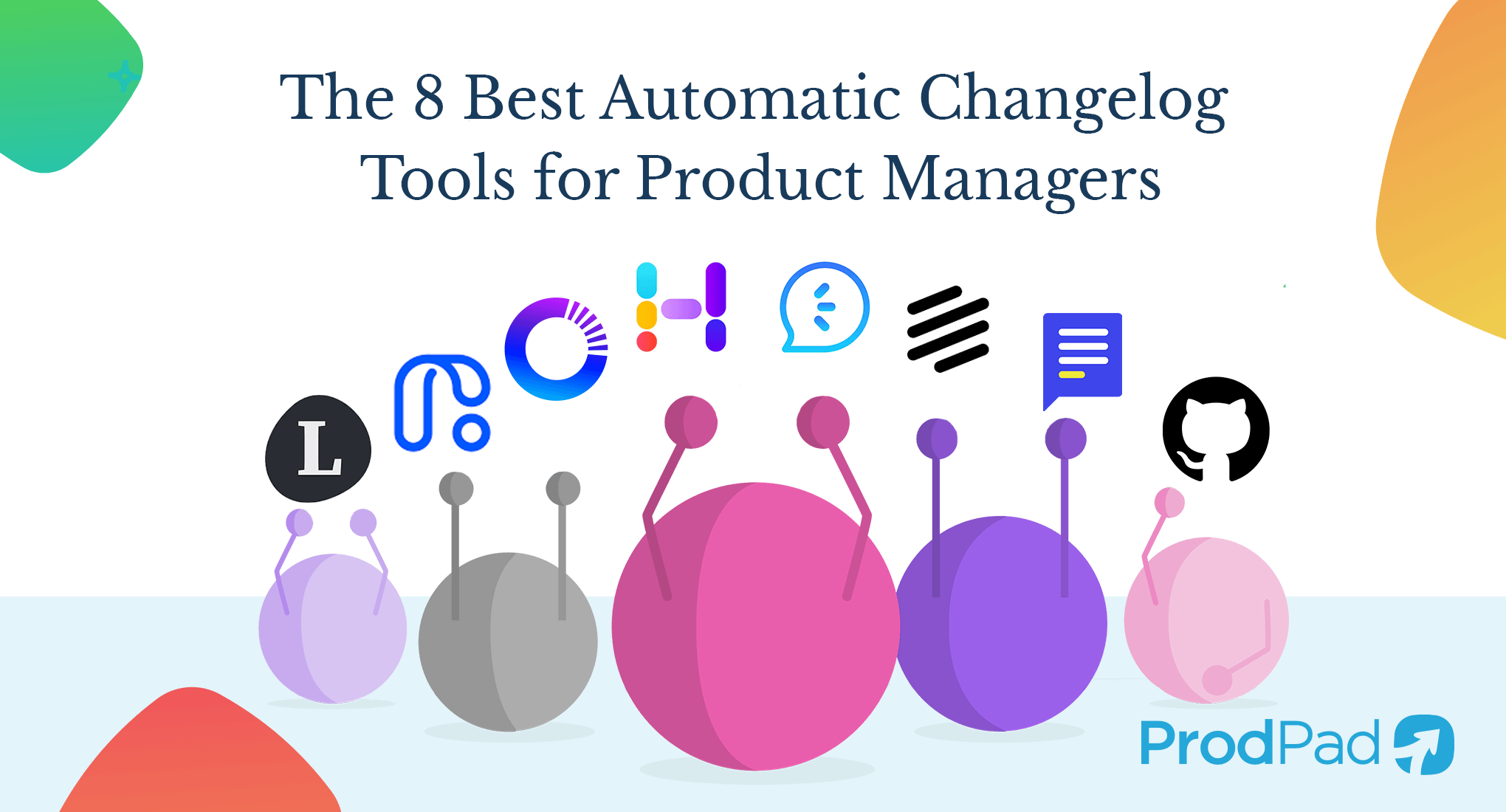 Best Automatic Changelog Tools for Product Managers | ProdPad
