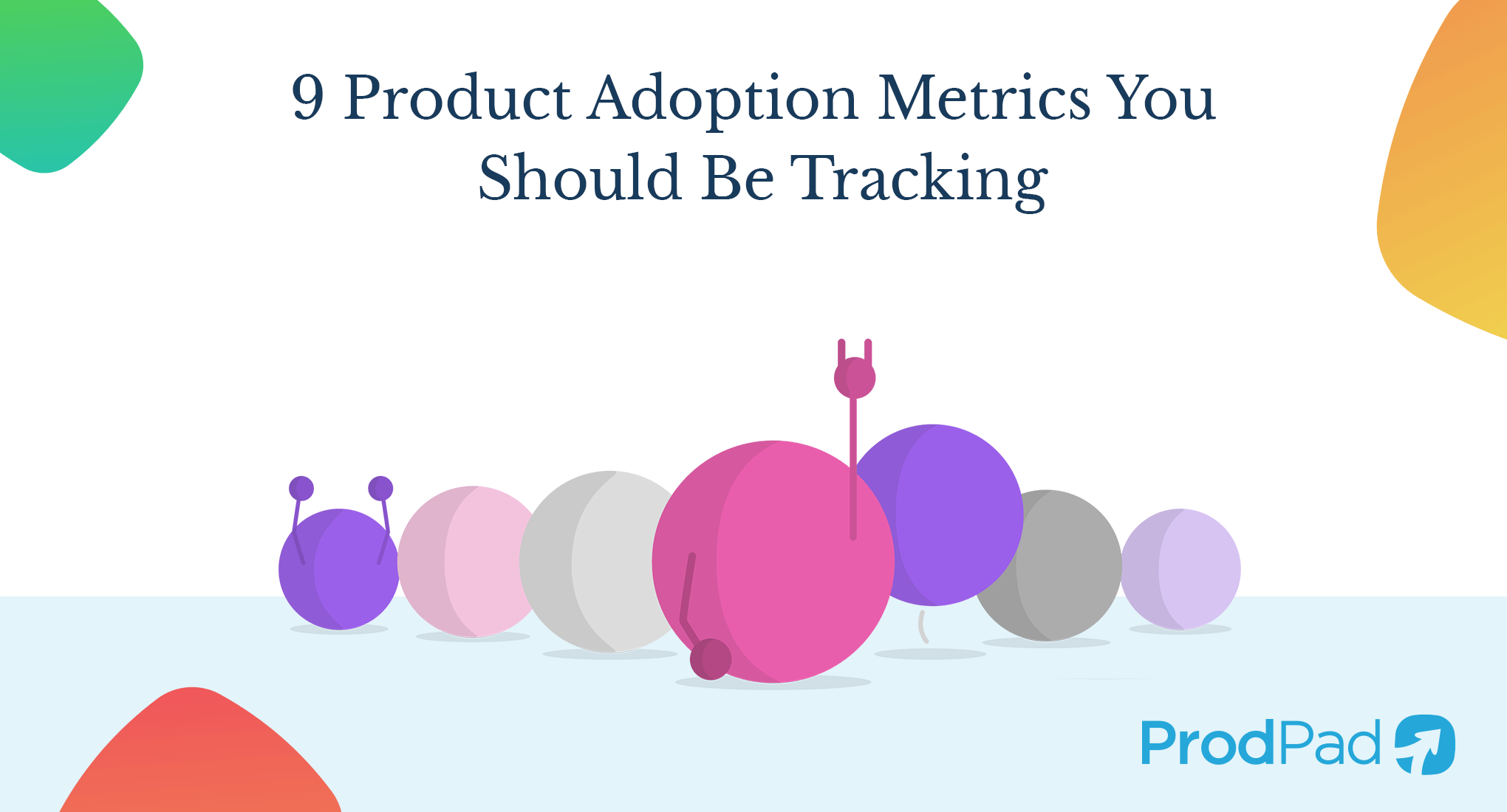 9 Product Adoption Metrics You Should Be Tracking ProdPad 9-product-adoption-metrics-you-should-be-tracking-prodpad