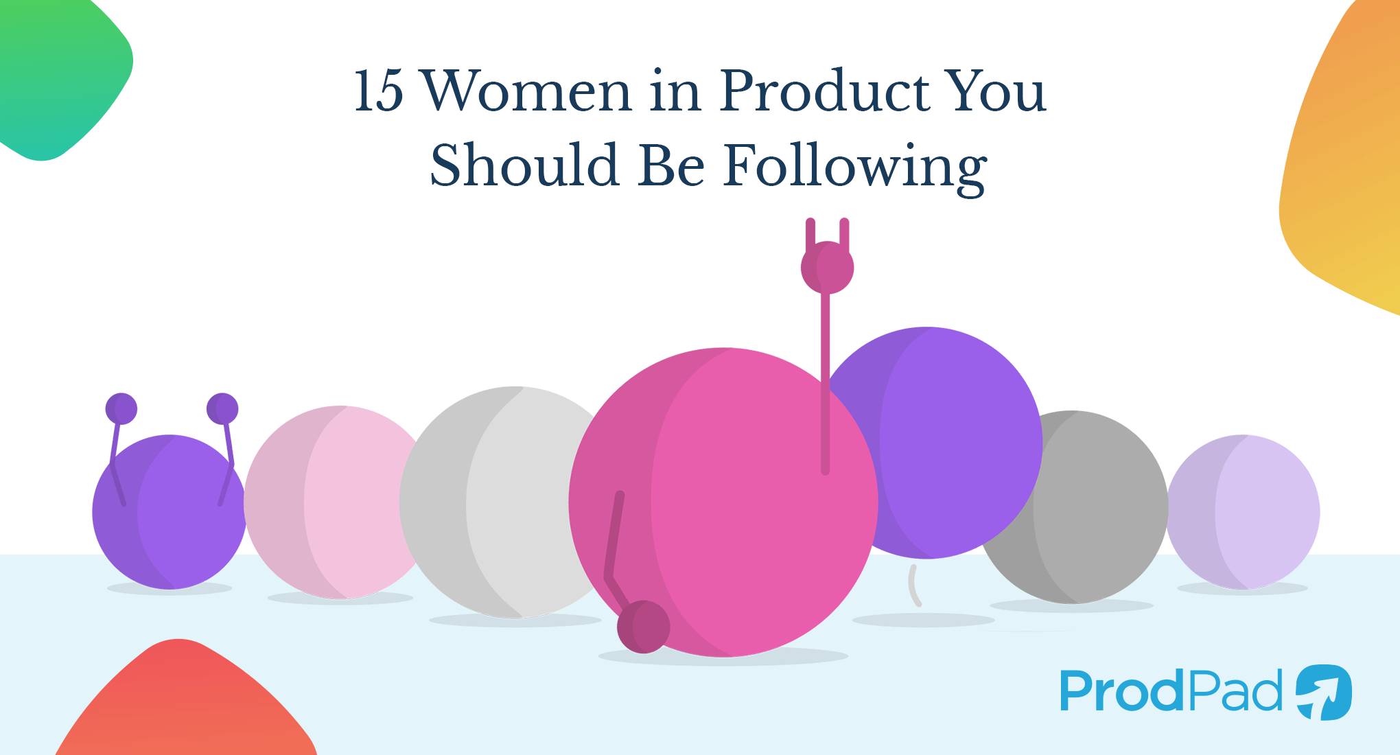15 Women in Product You Should Be Following | ProdPad