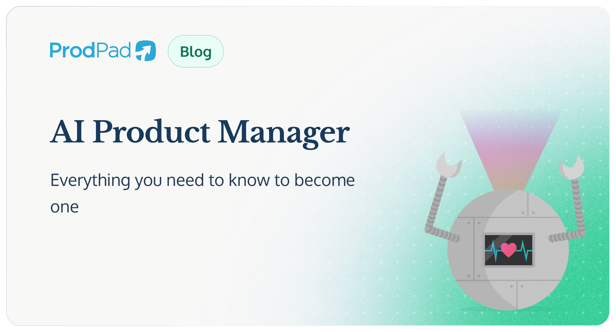AI Product Manager: How To Become One | ProdPad
