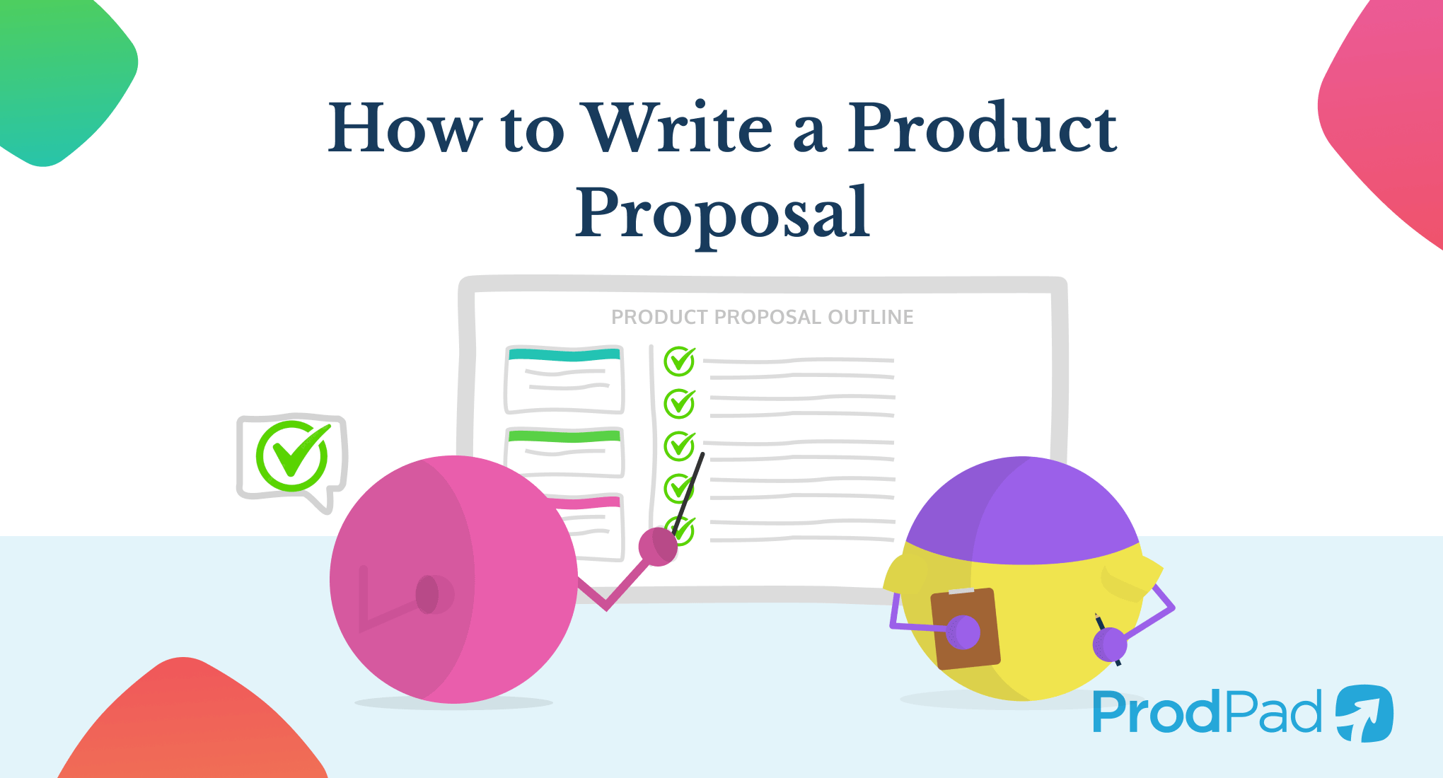 How to Write a Product Proposal [+ free template]