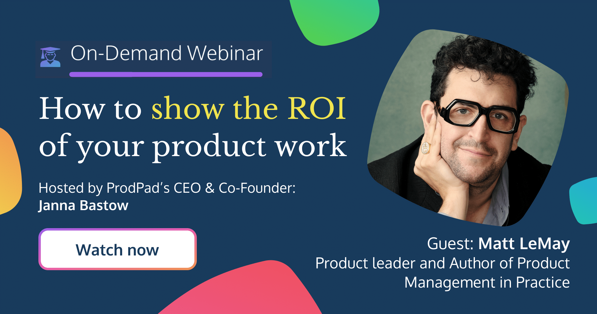 How to show the ROI of your product work with Matt LeMay