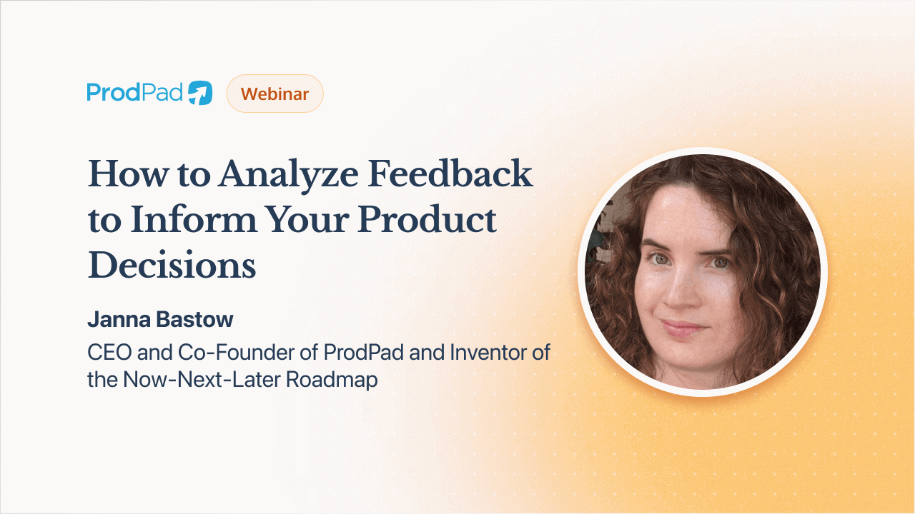 How To Analyze Feedback To Inform Your Product Decisions