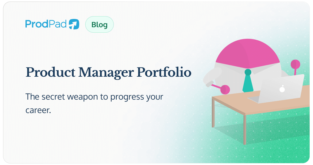 How to Write a Product Manager Portfolio | ProdPad